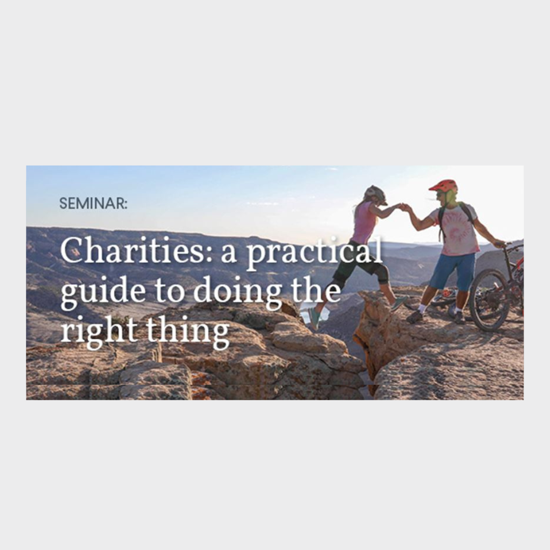 15:30 -17:30 - 21 November ** Charities: A practical guide to doing the ...